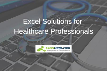 Excel Consulting For the Healthcare Industry | Excel Help